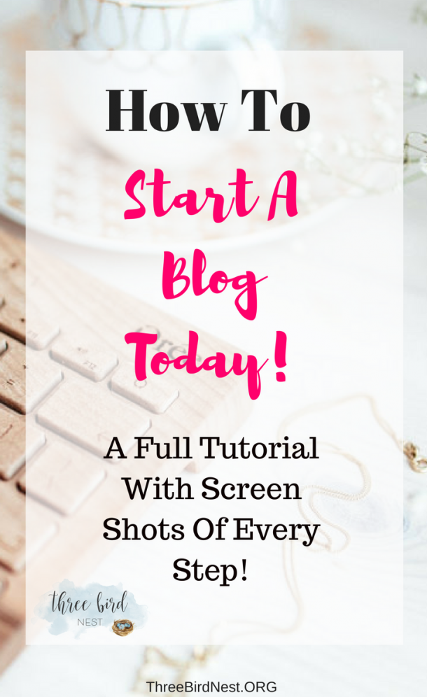 Start A Blog Today | The Complete Tutorial with Screen Shots Of Every ...