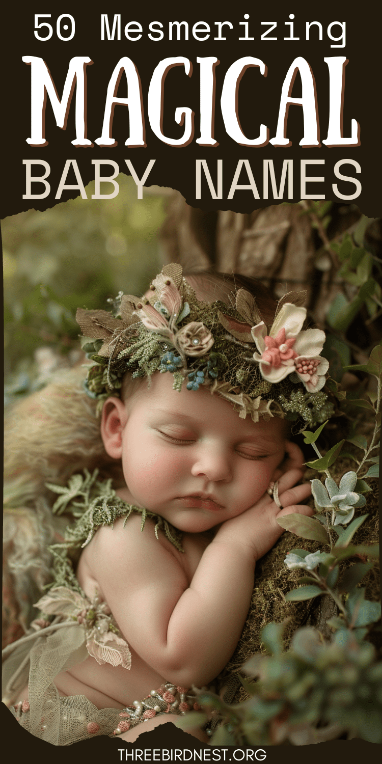Names of Enchantment: 50 Magical Baby Names Steeped in Lore - This ...