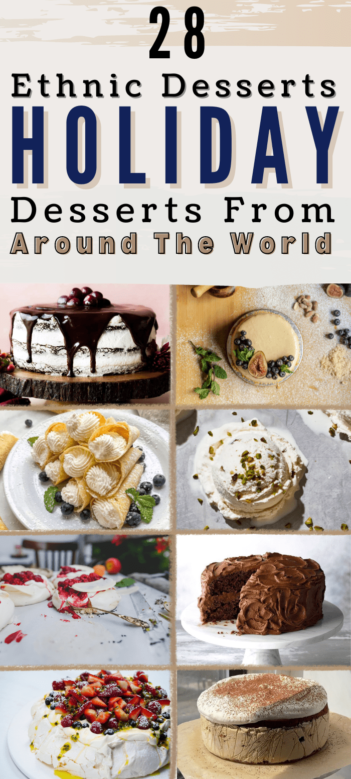 Cultural Confections: 28 Holiday Desserts from Around the World - This ...
